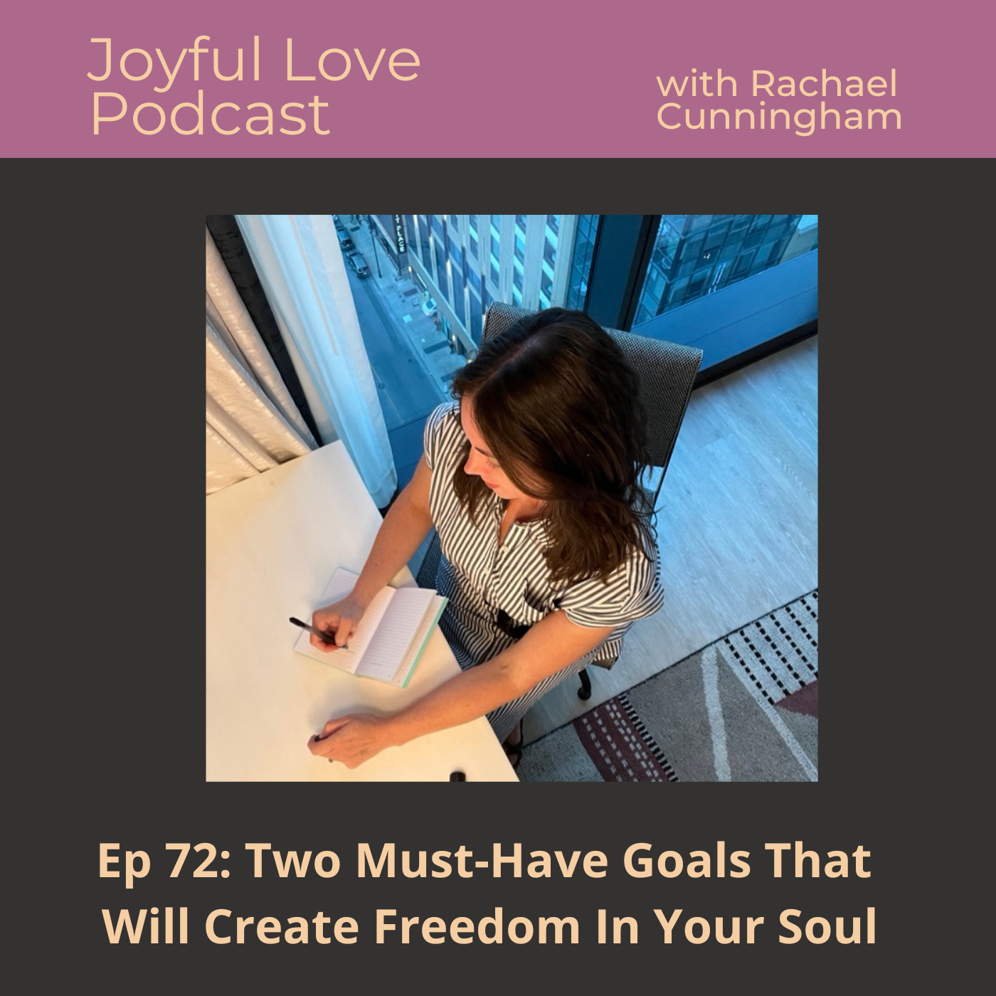 Ep 72: Two Must-Have Goals That will Create Freedom In Your Soul ...